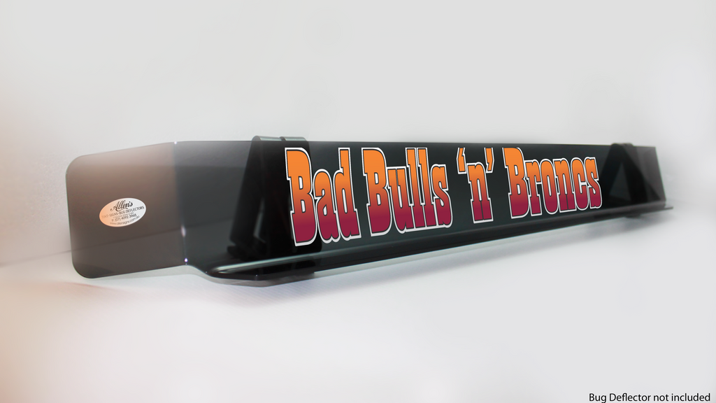 'Bad Bulls 'n' Broncs' Bug Deflector Name Sticker – Allens Tint & Signs